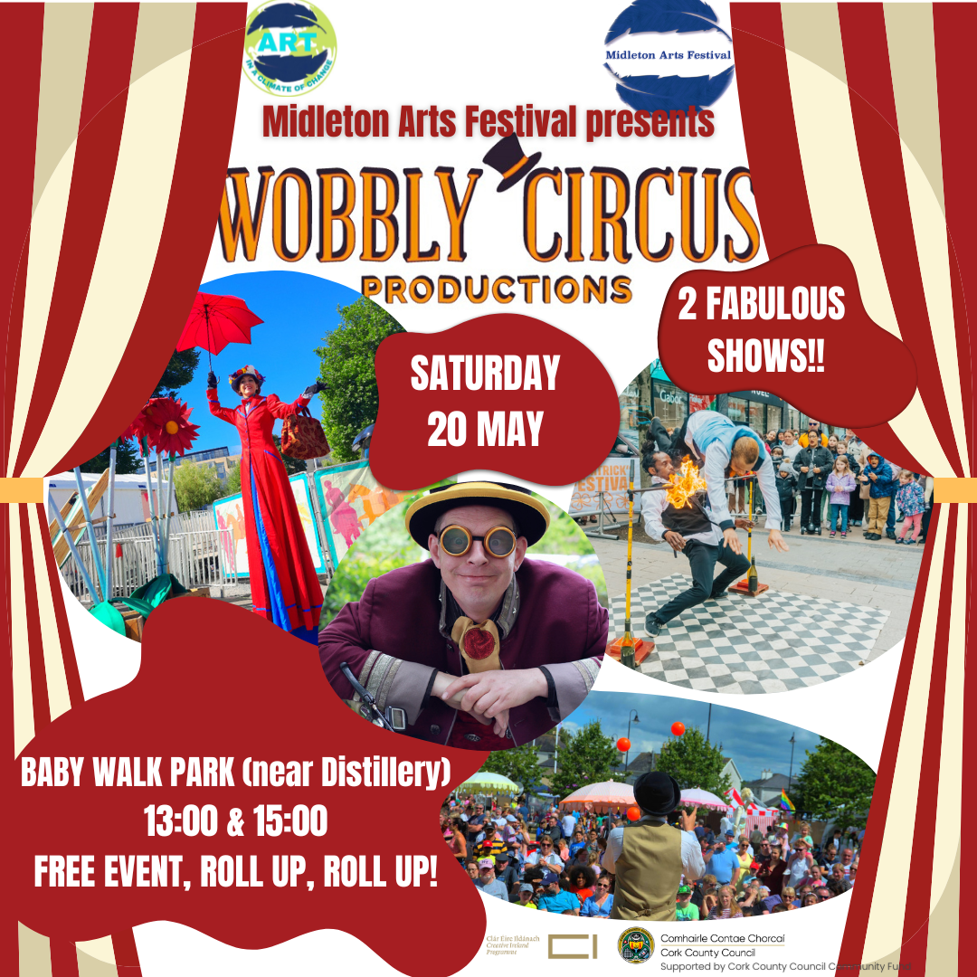 Wobble into town! – Midleton Arts Festival
